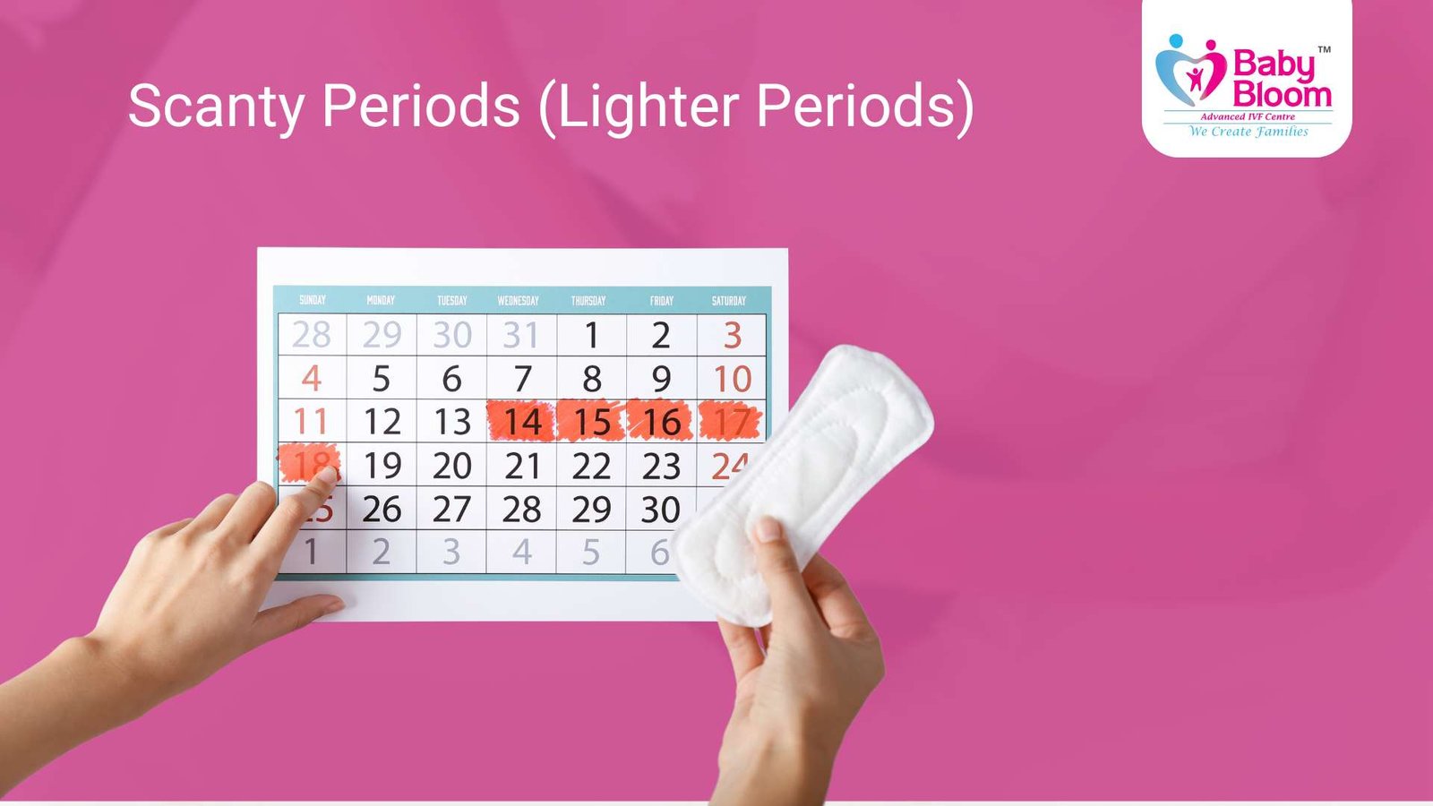 Scanty Periods: Causes, Symptoms & Treatment Options - BabyBloom IVF